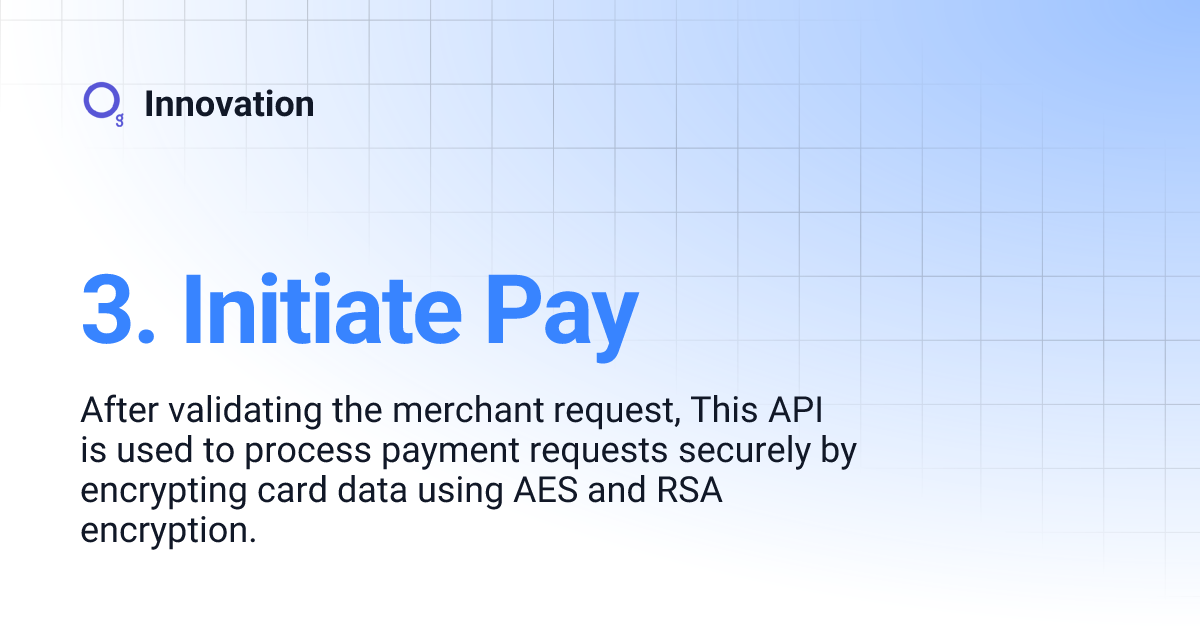 3. Initiate Pay | Innovation